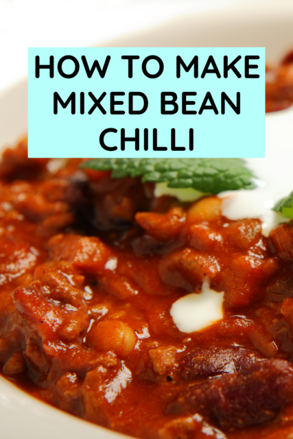 Mixed Bean Chilli - Liana's Kitchen